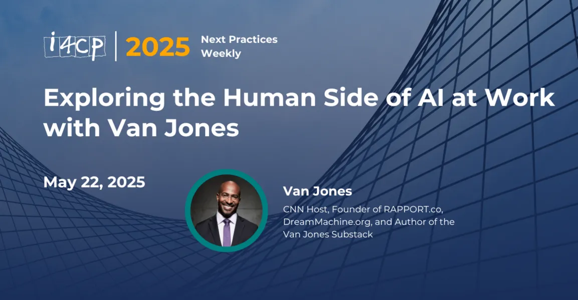 2025 Next Practices Weekly - May 22, 2025